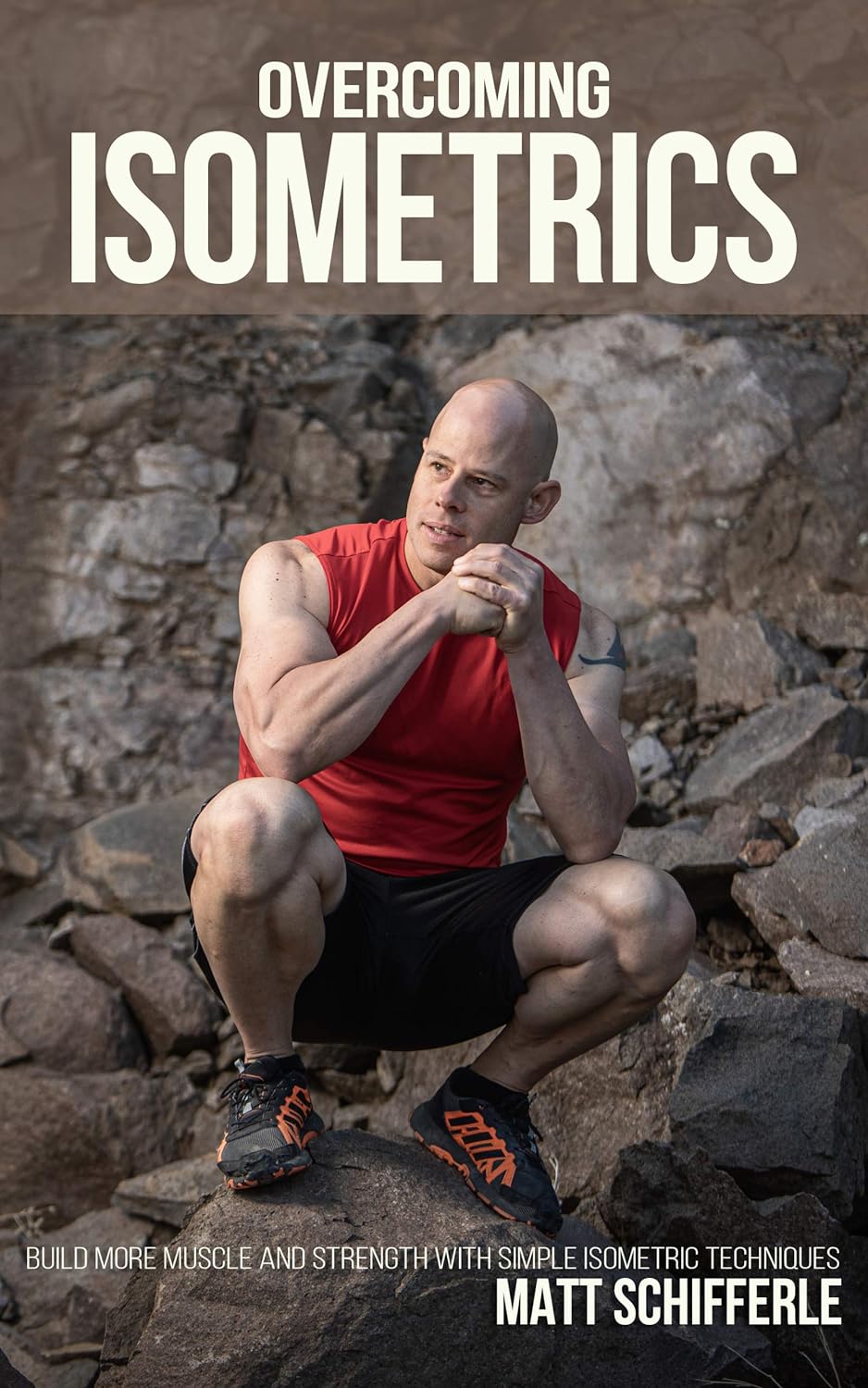 Overcoming Isometrics: Isometric Exercises for Building Muscle and ...